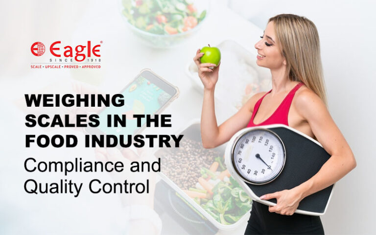 Weighing Scales in Food Industry: Compliance & Quality Control